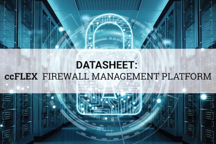 Datasheet: flexible and low maintenance firewall management platform
