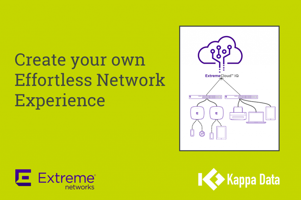 Créez une expérience réseau sans effort avec Extreme Networks