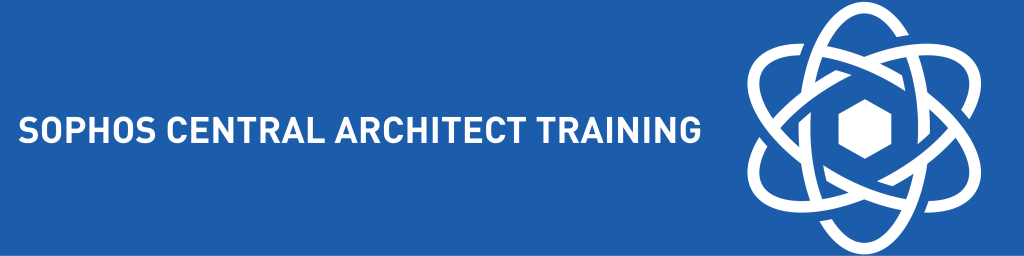 Sophos Central Architect AT15 Training | Kappa Data
