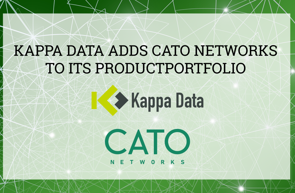 Kappa Data: 1st Benelux distributor with a Cloud-native SASE offering
